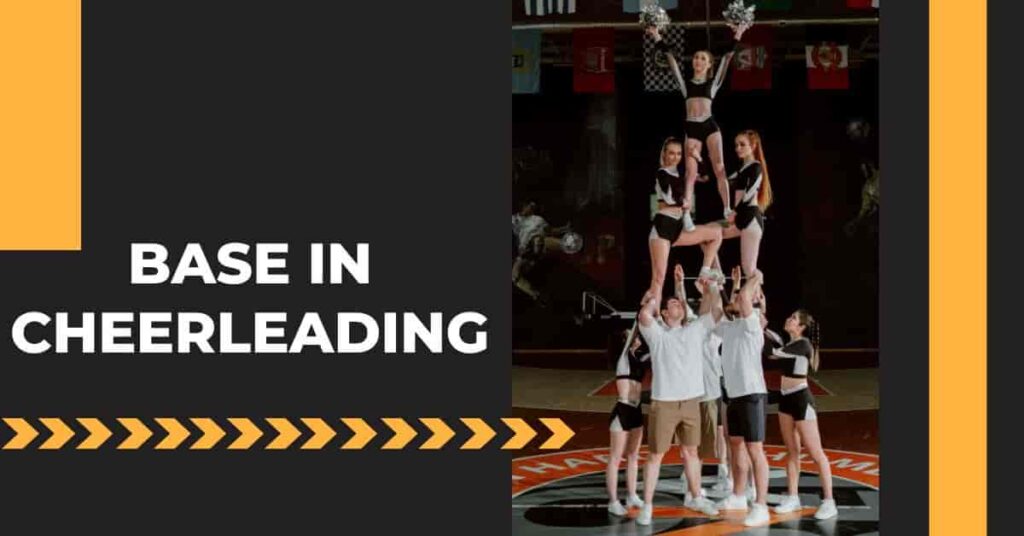 What is Base in Cheerleading: The Unsung Heroes of Every Stunt