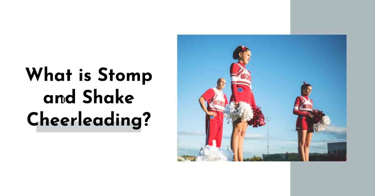 What is Stomp and Shake Cheerleading?
